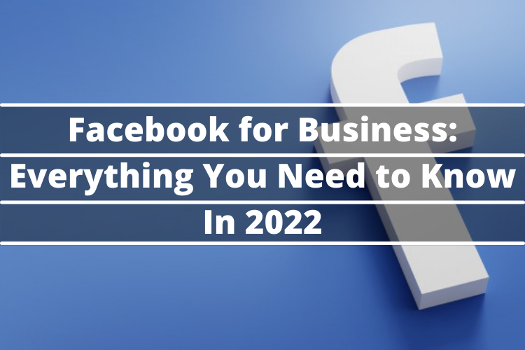 Facebook For Business: Everything You Need To Know In 2024 | Incrementors