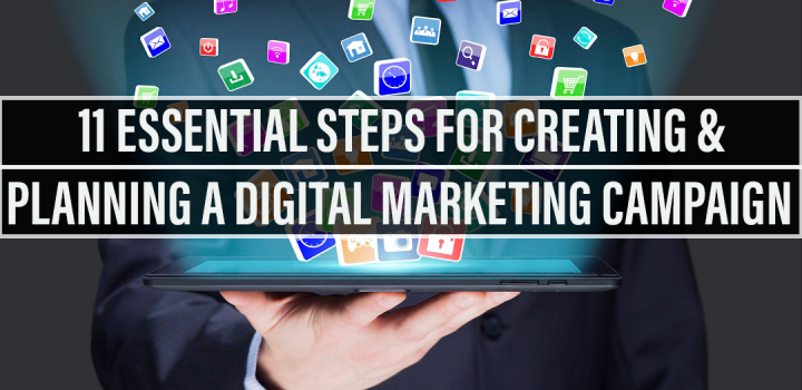 11 Essential Steps For Creating And Planning A Digital Marketing ...