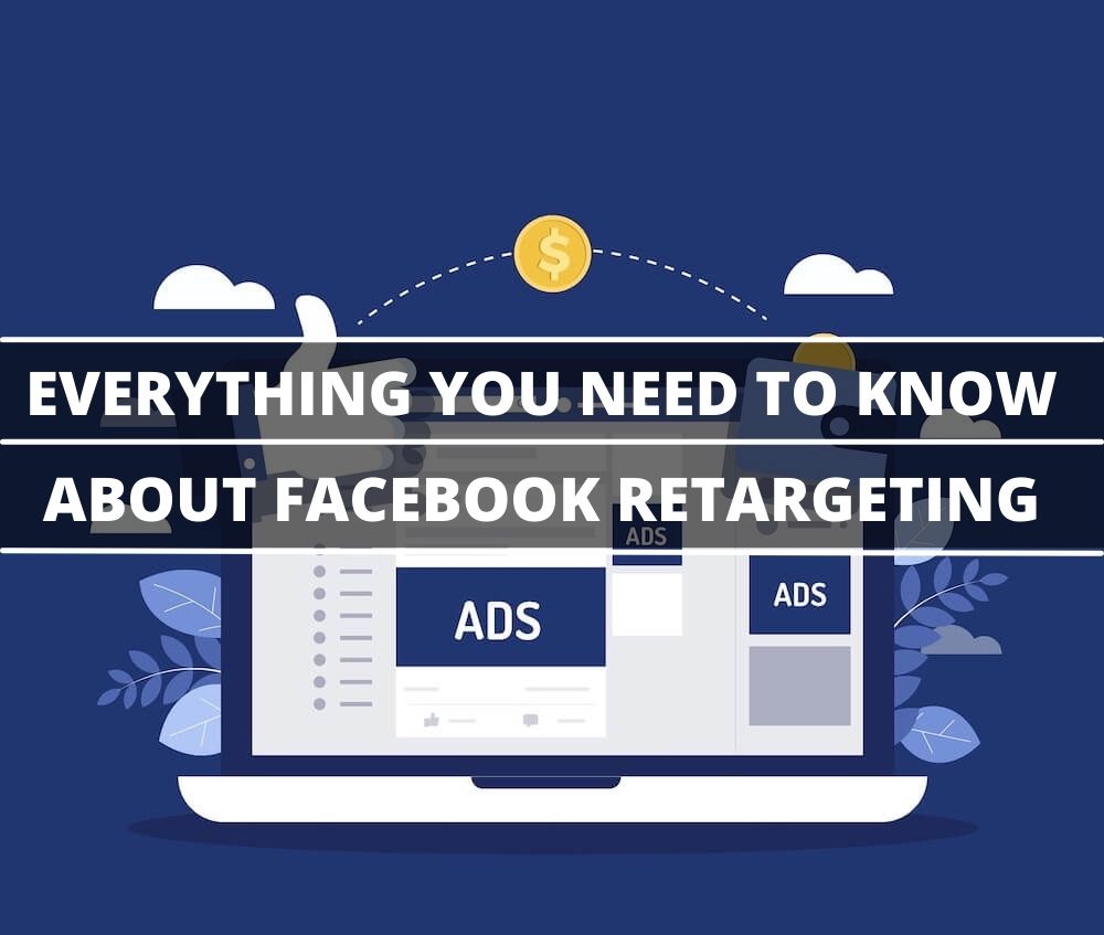 Everything You Need To Know About Facebook Retargeting | Incrementors