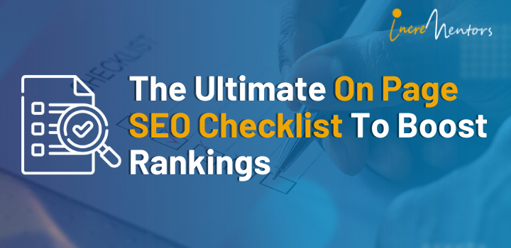 The Ultimate On-Page SEO Checklist To Boost Rankings