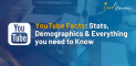 YouTube Facts: Stats, Demographics & Everything You Need To Know