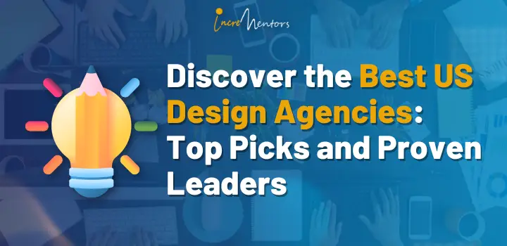 Discover The Best US Design Agencies: Top Picks And Proven Leaders ...